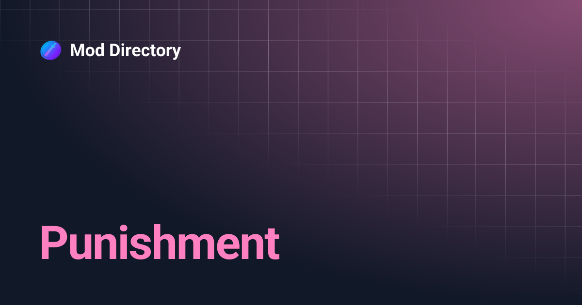 Punishment | Mod Directory